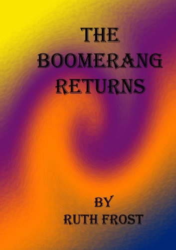 The Boomerang Returns eBook : Frost, Ruth, Frost, Jan: Amazon.in ...