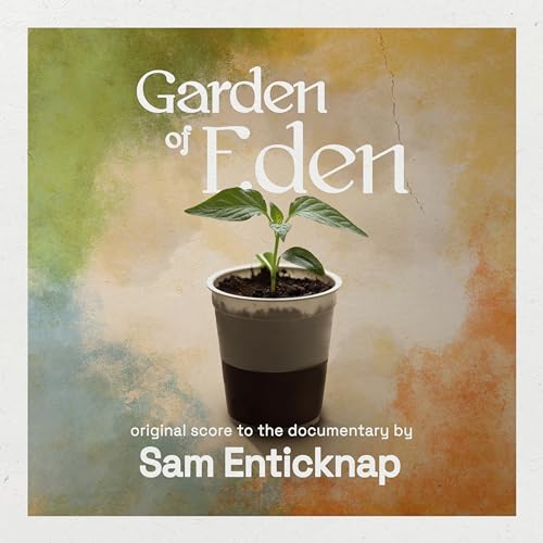 Play Garden of Eden (Original Motion Picture Soundtrack) by Sam ...