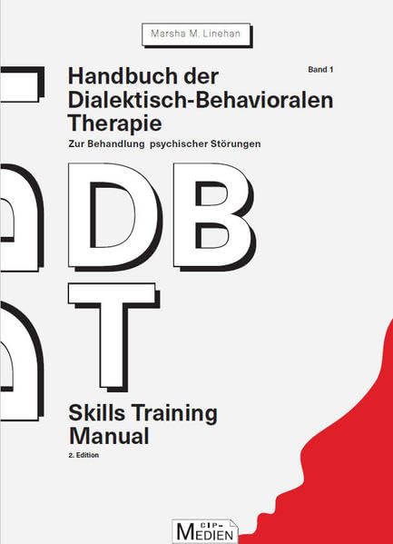 Linehan, M: Handbuch der Dialektisch-Behavioralen Therapie (: Marsha M ...