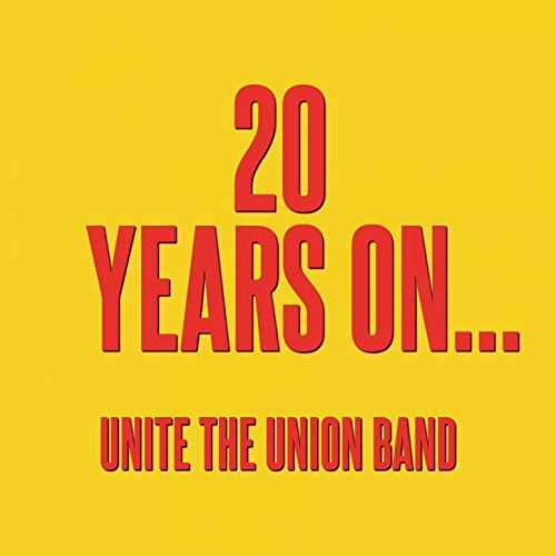 Play 20 Years On... by Unite The Union Band on Amazon Music