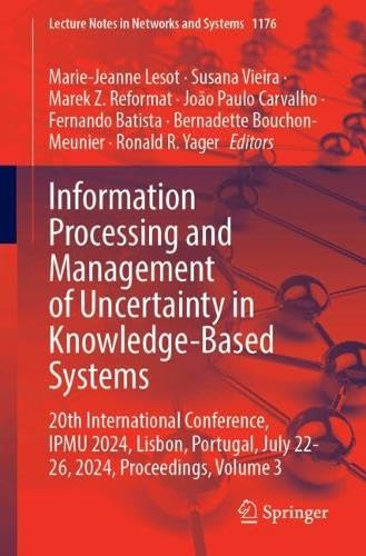 Buy Information Processing and Management of Uncertainty in Knowledge-Based Systems: 20th ...