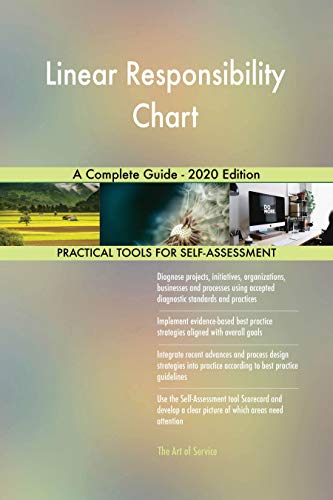 Linear Responsibility Chart A Complete Guide - 2020 Edition eBook ...