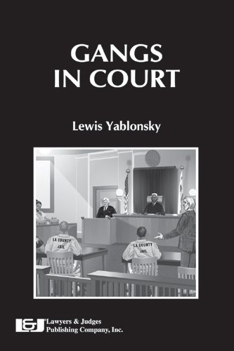 Gangs in Court - Kindle edition by Yablonsky Ph.D., Lewis. Politics ...
