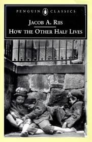 How the Other Half Lives: Jacob A. Riis: 0352744524558: Amazon.com: Books