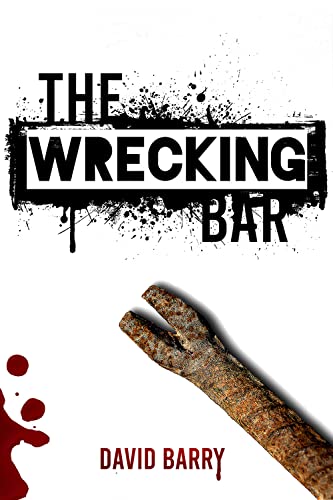 The Wrecking Bar (The Inspector Lambert Trilogy Book 2) eBook : Barry ...