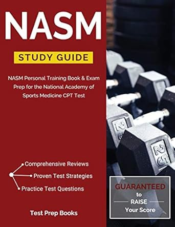NASM Study Guide: NASM Personal Training Book & Exam Prep for the ...