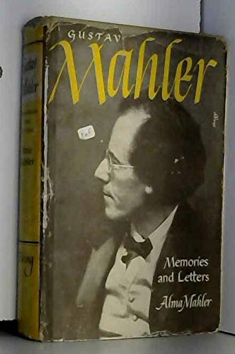 Gustav Mahler: Memories and Letters: Alma Mahler-Werfel, Donald ...