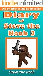 Amazon.com: Diary of Steve the Noob 28 (An Unofficial Minecraft Book) (Diary of Steve the Noob ...