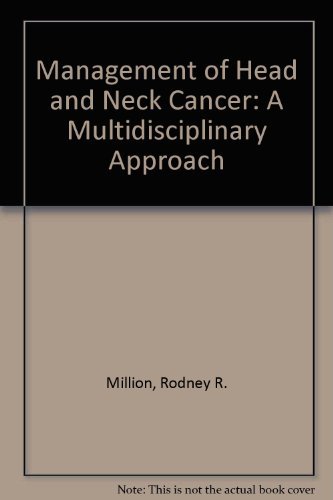 Management of head and neck cancer: A multidisciplinary approach ...