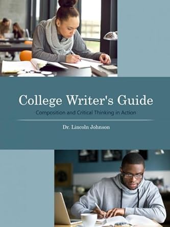 Buy College Writer's Guide: Composition and Critical Thinking in Action ...