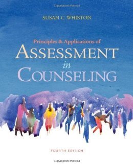 Principles and Applications of Assessment in Counseling: Whiston, Susan ...