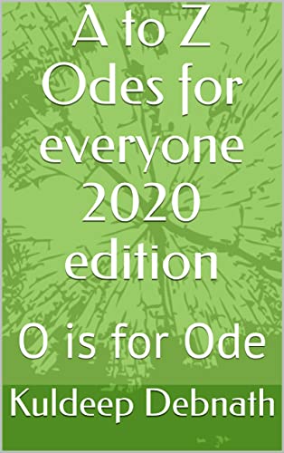 Amazon.com: A to Z Odes for Everyone 2020 edition: O is for Ode eBook ...