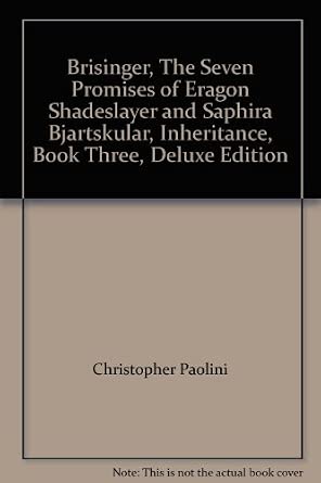 Brisinger, The Seven Promises of Eragon Shadeslayer and Saphira ...