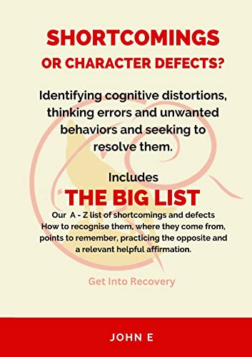 SHORTCOMINGS OR CHARACTER DEFECTS : Identifying Cognitive Distortions ...