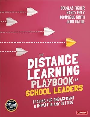 The Distance Learning Playbook, Grades K-12: Teaching for Engagement ...