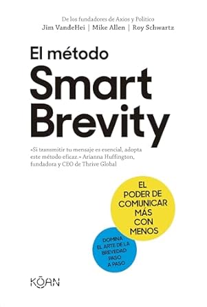 Amazon.com.br eBooks Kindle: El método Smart Brevity: El poder de ...