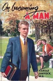 On becoming a man: A book for teenage boys: Shryock, Harold: Amazon.com ...