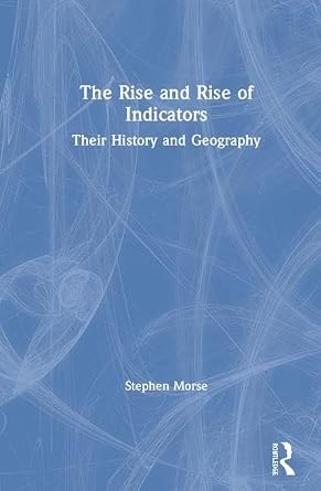 The Rise and Rise of Indicators: Their History and Geography : Morse ...