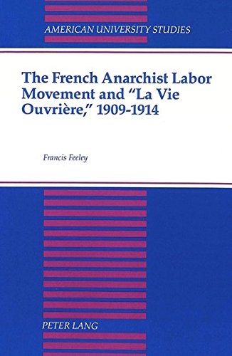 『The French Anarchist Labor Movement and "LA Vie Ouvriere", - 読書メーター