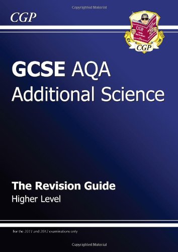 GCSE Additional Science AQA Revision Guide - Higher : CGP Books, CGP ...