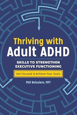 Buy THRIVING W/ADULT ADHD Book Online at Low Prices in India | THRIVING ...