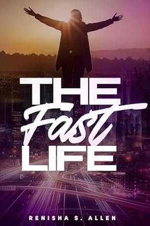 The Fast Life - Kindle edition by Allen, Renisha. Religion ...