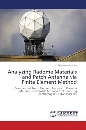 Buy Analyzing Radome Materials and Patch Antenna via Finite Element ...