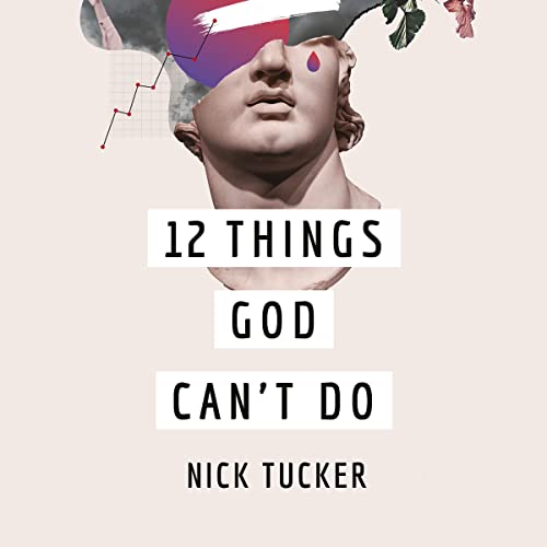 Amazon.com: 12 Things God Can't Do: ...and How They Can Help You Sleep ...