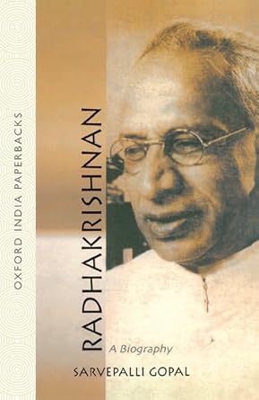 RADHAKRISHNAN:A BIOGRAPHY OIP : Gopal, Sarvepalli: Amazon.in: Books