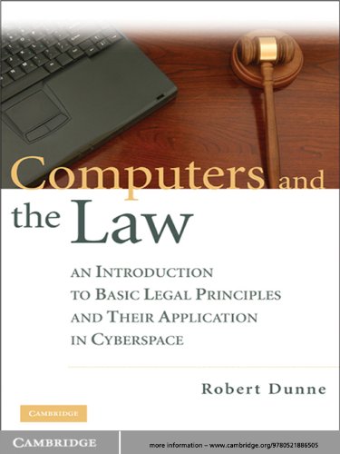 Computers and the Law: An Introduction to Basic Legal Principles and ...