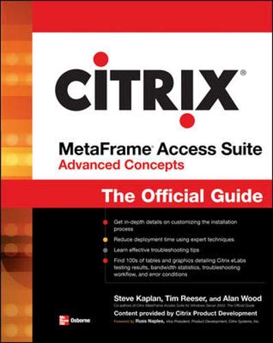 Citrix Metaframe Access Suite Advanced Concepts: 9780072257106: Computer Science Books @ Amazon.com