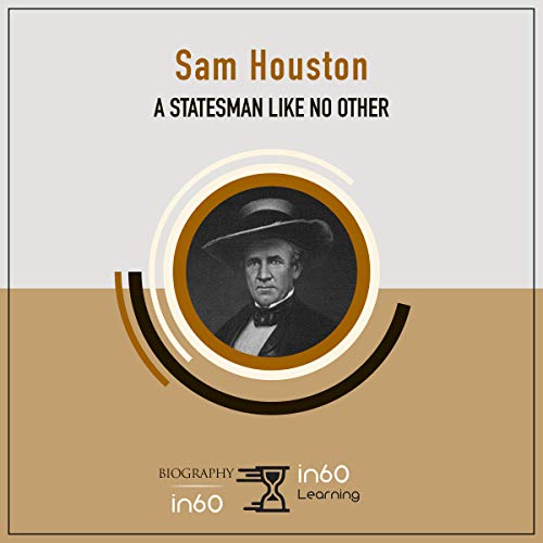 Amazon.com: Sam Houston: A Statesman Like No Other (Audible Audio ...