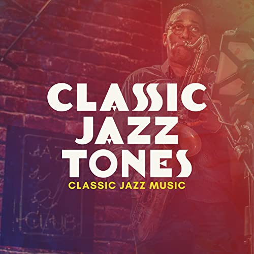 Écouter Classic Jazz Tones par Classic Jazz Music sur Amazon Music ...