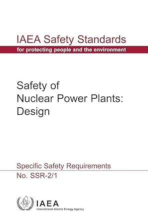 Safety of Nuclear Power Plants: Design: SSR-2/1 (IAEA safety standards ...