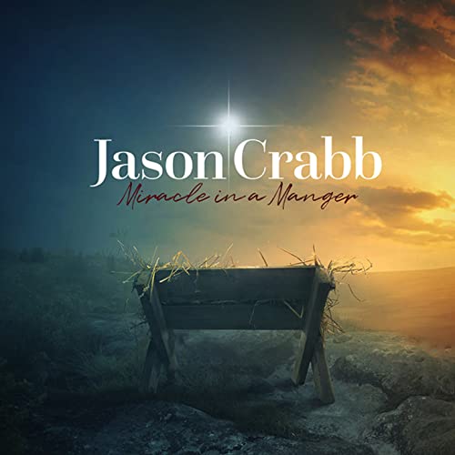 Amazon.com: Miracle in a Manger : Jason Crabb: Digital Music