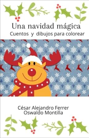 Una Mágica Navidad cuentos y dibujos para colorear (Spanish Edition ...