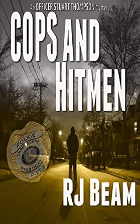 Amazon.com: Cops and Hitmen (Officer Stuart Thompson Mystery Book 3 ...
