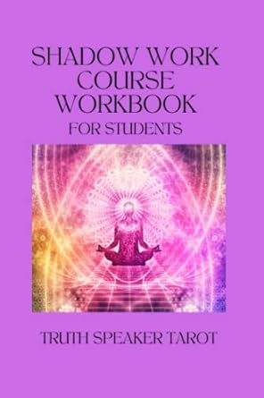 TRUTH SPEAKER TAROT SHADOW WORK WORKBOOK: TAROT, TRUTH SPEAKER: Amazon ...