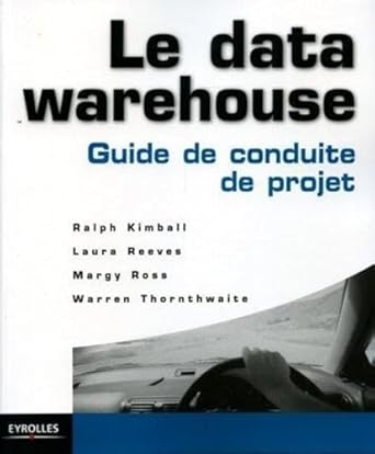 Le data warehouse : Guide de conduite de projet | Amazon.com.br