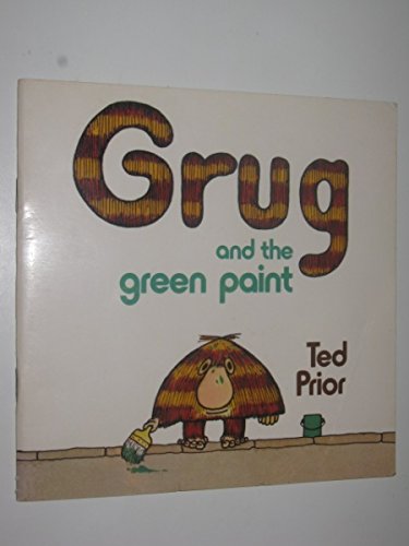 Grug and the Green Paint (Grug Series): Ted Prior: 9780340246177 ...