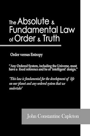 Amazon.com: The Absolute and Fundamental Law of Order and Truth: Order ...