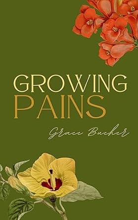 Growing Pains: Bucher, Grace: 9789358368147: Amazon.com: Books