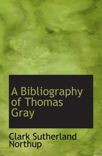 『A Bibliography of Thomas Gray』｜感想・レビュー - 読書メーター