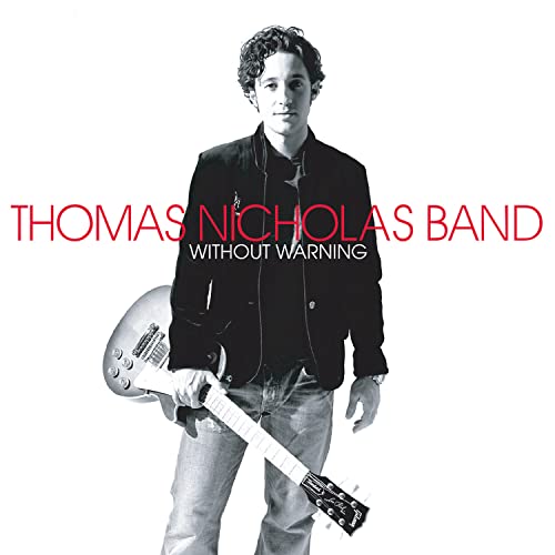 Écouter Without Warning par Thomas Nicholas Band sur Amazon Music Unlimited