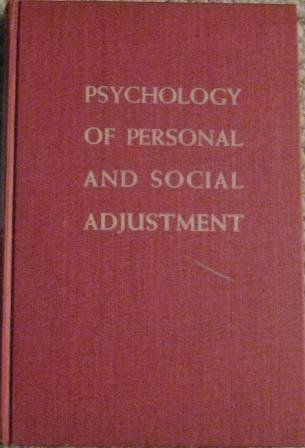 Psychology of Personal and Social Adjustment: LINDGREN, Henry Clay ...
