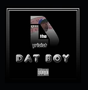 D The Lyricist - Dat Boy - Amazon.com Music