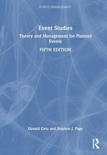 Buy Event Studies: Theory and Management for Planned Events (Events ...
