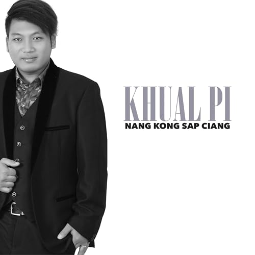 Play Nang Kong Sap Ciang by Khual Pi on Amazon Music