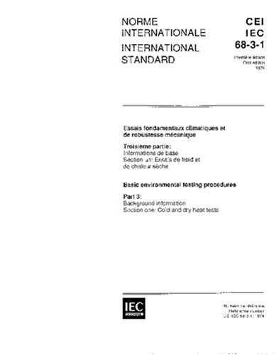 IEC 60068-3-1 Ed. 1.0 b:1974, Environmental testing - Part 3 ...