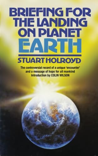 Briefing For the Landing on Planet Earth: Holroyd, Stuart, Wilson ...